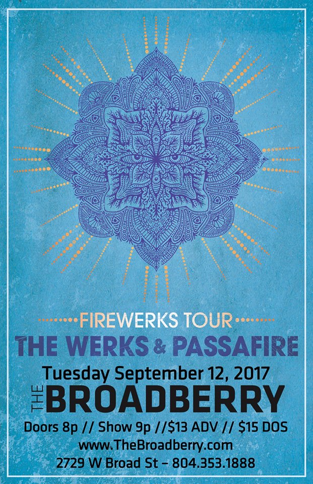 The Werks and Passafire "Firewerk" Tour w/ Murphy's Kids - RVA Mag